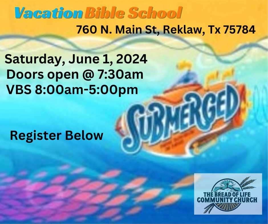 2024 Vacation Bible School - Bread of Life Community Church